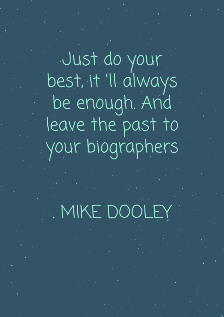 63 Best Inspirational Mike Dooley Quotes | Inspirationalweb.org