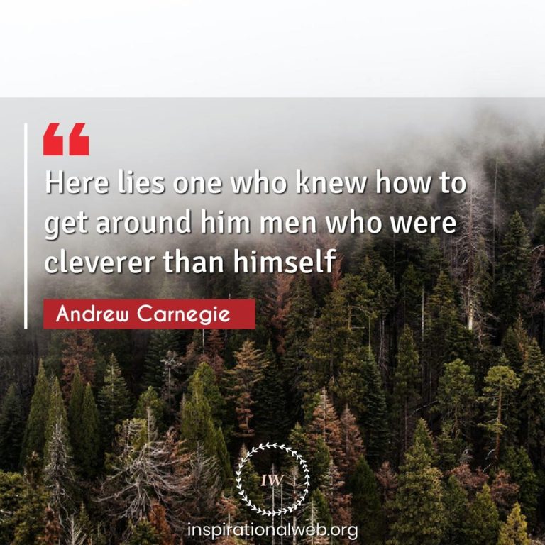 57 Powerful Andrew Carnegie Quotes You Must Read - Inspirationalweb.org