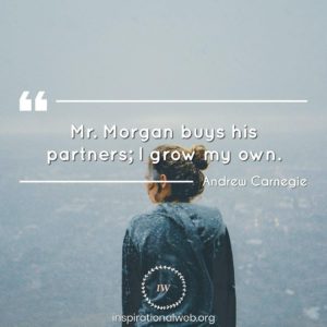 57 Powerful Andrew Carnegie Quotes You Must Read - Inspirationalweb.org