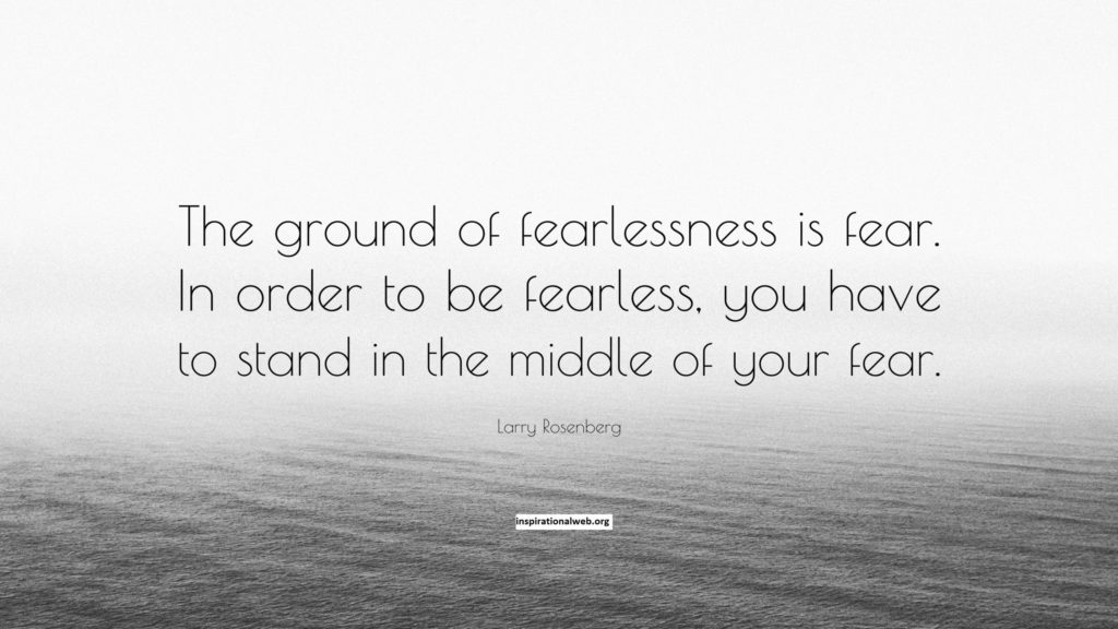 56 Fearlessness Quotes That Will Motivate You | Inspirationalweb.org