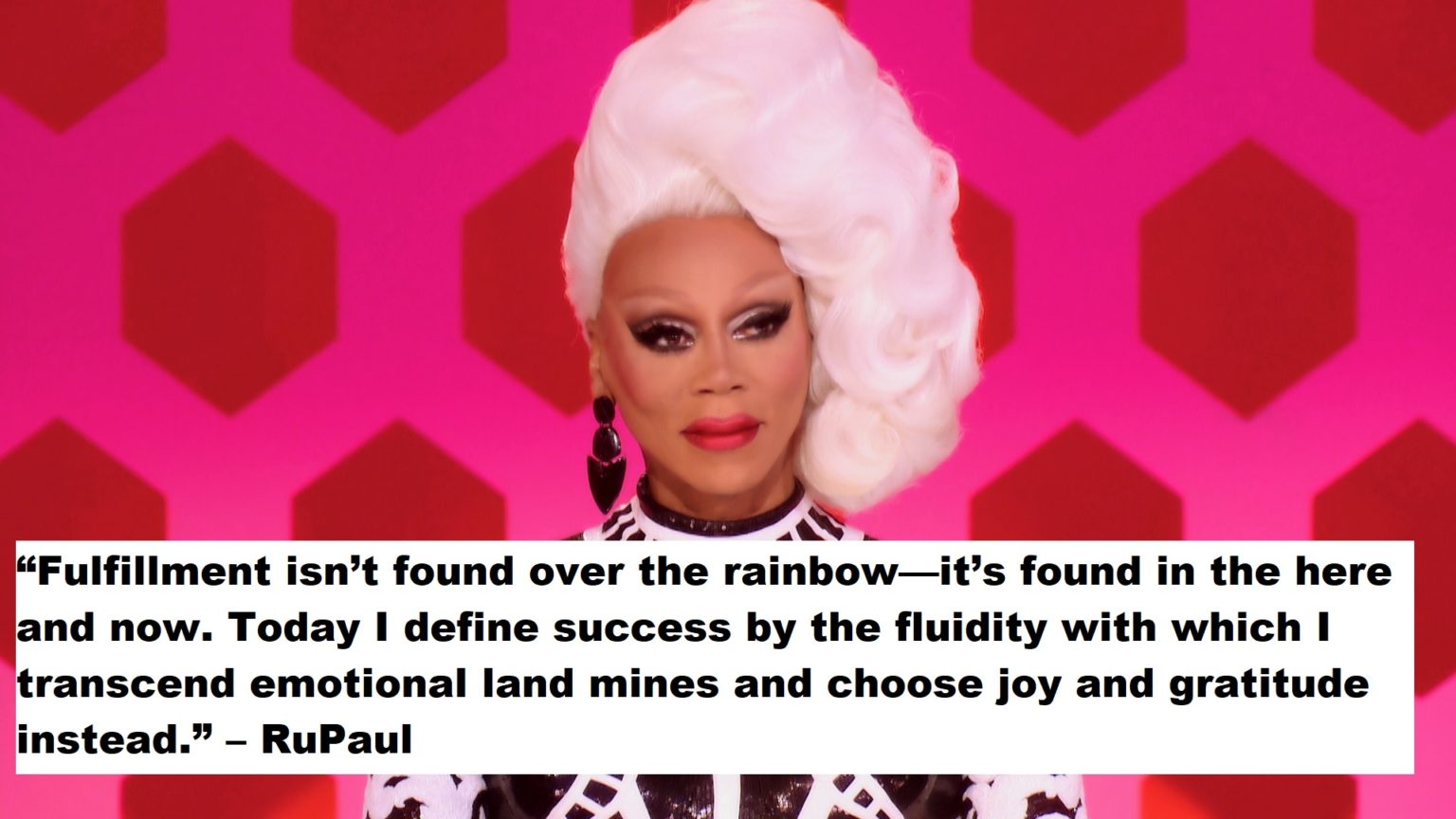 51 RuPaul Quotes On Success | Inspirationalweb.org