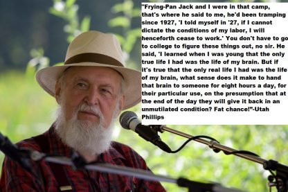 51 Motivational Utah Phillips Quotes For Success In Life ...