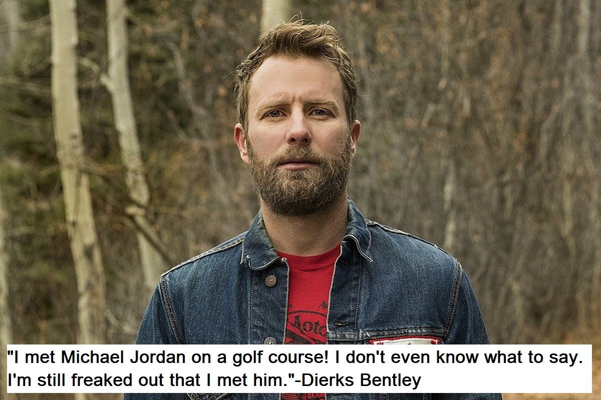 51 Most Inspiring Dierks Bentley Quotes | Inspirationalweb.org