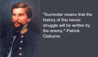 20 Inspiring Patrick Cleburne Quotes | Inspirationalweb.org