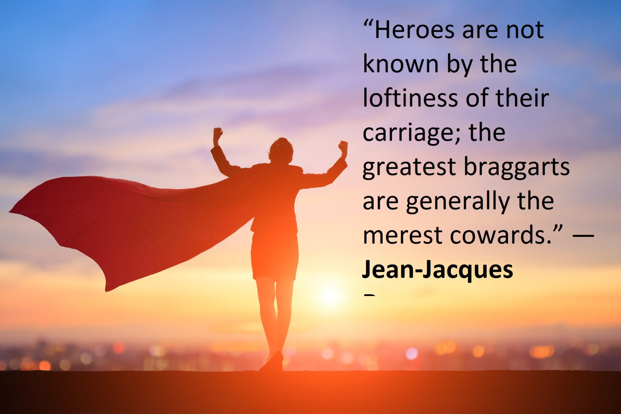 71 Inspiring and motivational Heroism Quotes to be a Hero ...