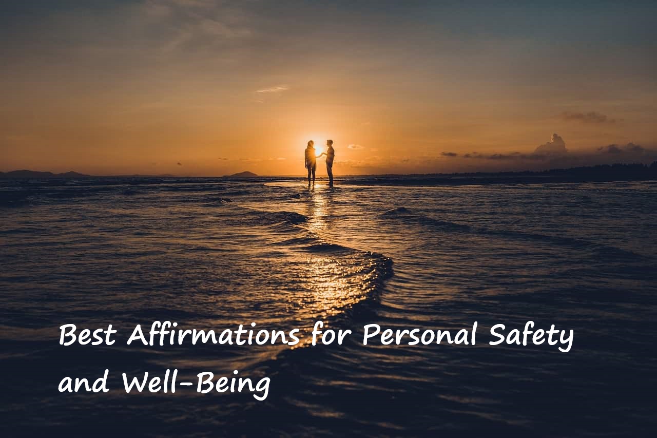 100 Powerful Affirmations for Safety and Protection | Inspirationalweb.org